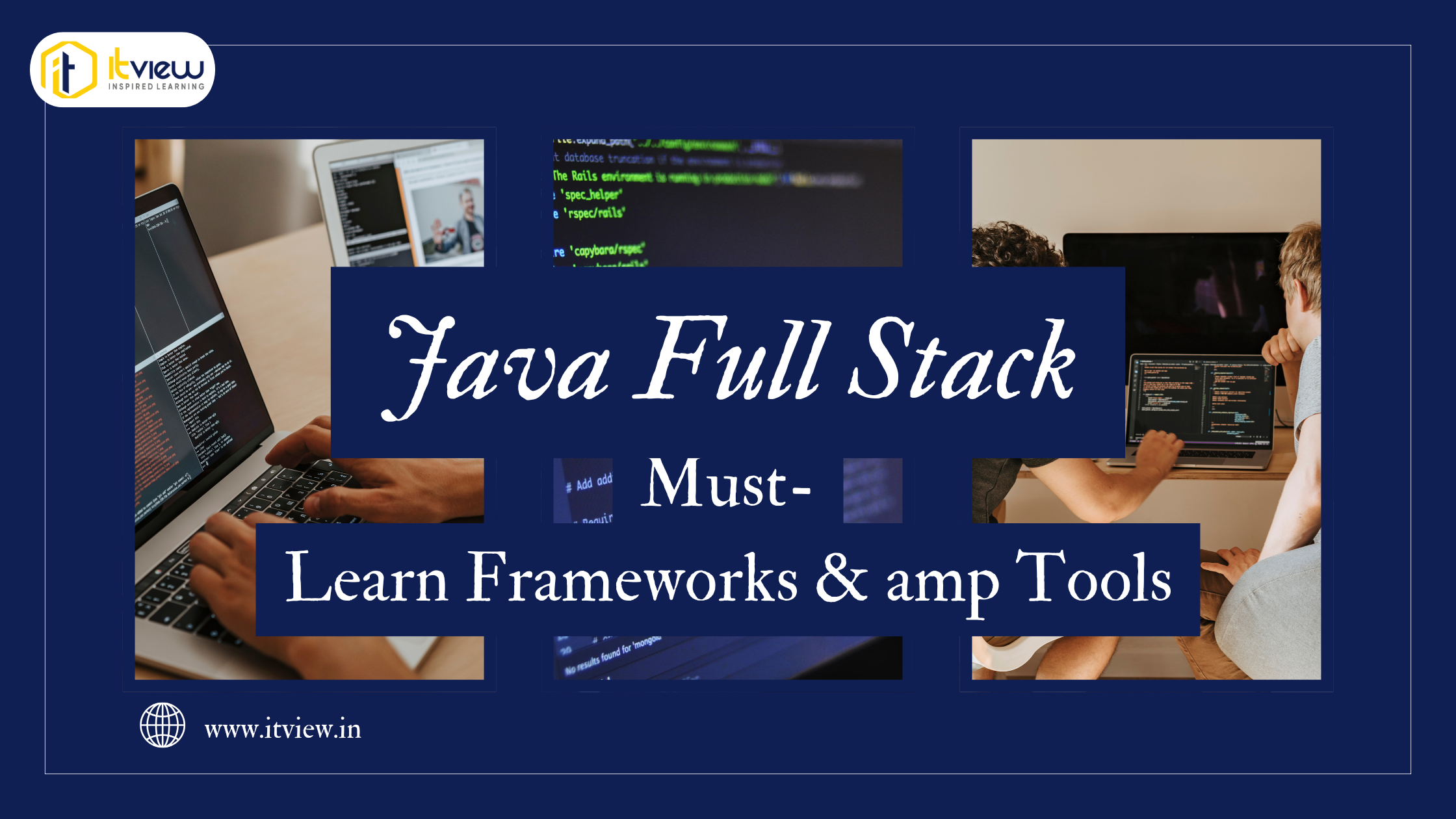 The 2025 Java Full Stack Toolkit: Must-Learn Frameworks & Tools at ITView